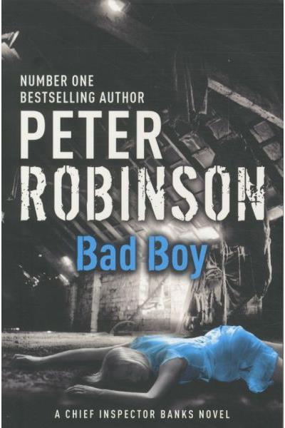 Bad boy - Poche - Peter Robinson - Achat Livre ou ebook | fnac