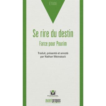 Se rire du destin Farce pour Pourim - relié - Nathan Weinstock - Achat ...