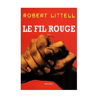 Le fil rouge roman - broché - Robert Littell - Achat Livre | fnac