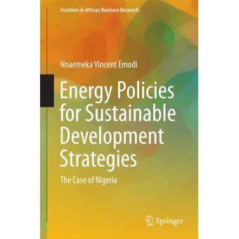 Energy policies for sustainable development strategies - relié ...