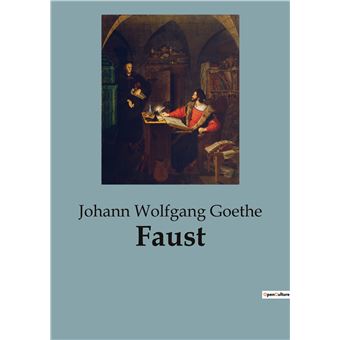 Faust - broché - Johann Wolfgang Von Goethe - Achat Livre | fnac