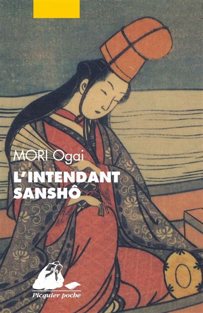 L'Intendant Sanshô - Poche - Mori Ogai, Corinne Atlan - Achat Livre ou ...