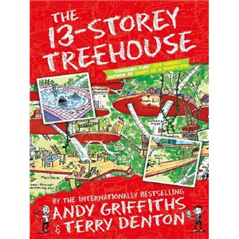 Treehouse series - Tome 1 - 13 STOREY TREEHOUSE - Andy Griffiths, Terry ...