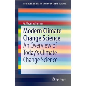 Modern climate change science - Poche - G. Thomas Farmer - Achat Livre ...