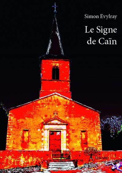 Le Signe de Caïn - broché - Simon Evylray - Achat Livre | fnac