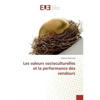 Les valeurs socioculturelles et la performance des vendeurs - broché ...