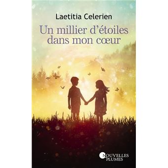 Un millier d'étoiles dans mon coeur - broché - Collectif - Achat Livre ...