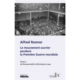 2. Le mouvement ouvrier pendant la première guerre mondiale De ...