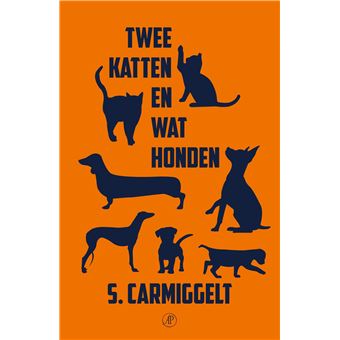 Twee katten en wat honden - broché - S. Carmiggelt - Achat Livre | fnac