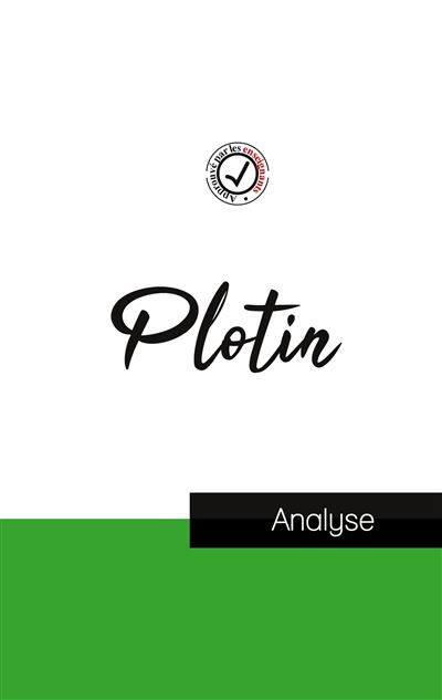 Plotin (étude et analyse complète de sa pensée) - broché - Plotin - Achat Livre | fnac