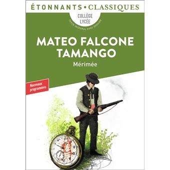 Mateo Falcone - Tamango - Poche - Prosper Mérimée - Achat Livre | fnac