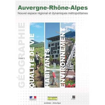 Atlas Auvergne-Rhône-Alpes – Géographie de la qualité de vie, des ...