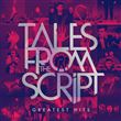 Tales From The Script Greatest Hits - The Script - CD album - Achat ...