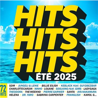 Hits Hits Hits été 2025 Édition Limitée - Collectif - CD album - Achat & prix | fnac