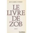 Le Livre de Zob - ebook (ePub) - Jean-Gabriel Zufferey - Achat ebook | fnac