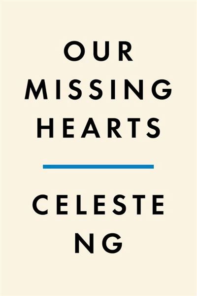 Our Missing Hearts - broché - Celeste Ng - Achat Livre | fnac