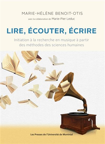 Lire écouter écrire Initiation à la recherche en musique à partir des ...