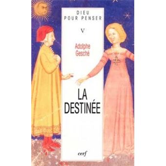 La Destinée - Adolphe Gesché, Livre tous les livres à la Fnac - Black ...
