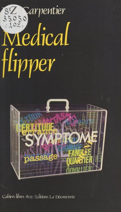 Medical flipper Le médecin généraliste, identité et mode d'emploi ...