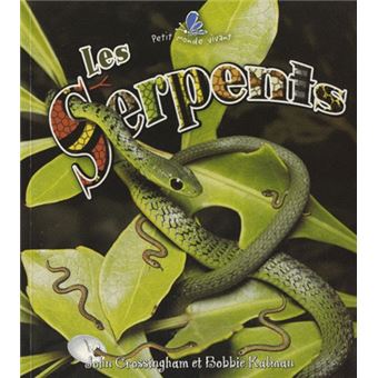 Les serpents - broché - Crossingham John Kal - Achat Livre | fnac