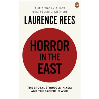 Horror In The East - ebook (ePub) - Laurence Rees - Achat ebook | fnac