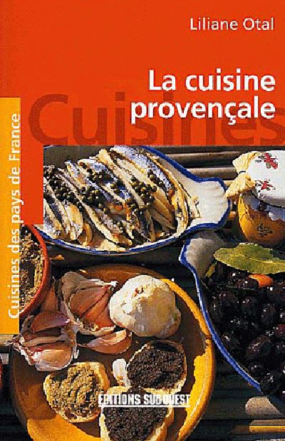 Cuisine Provencale (La)/Poche - broché - Liliane Otal - Achat Livre | fnac