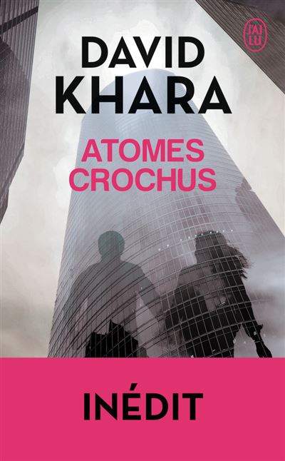 Atomes crochus - broché - David-S Khara - Achat Livre ou ebook | fnac