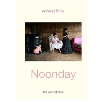Noonday - relié - Annelies Strba - Achat Livre | fnac