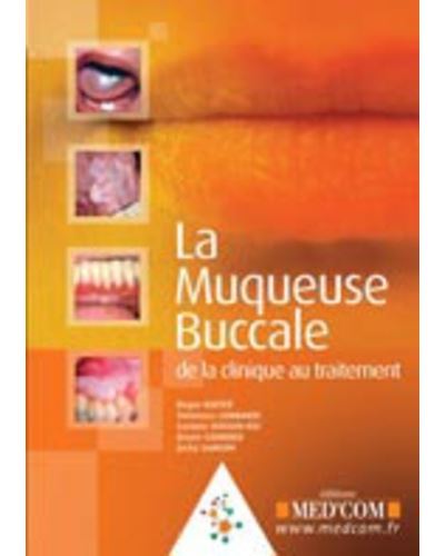 La muqueuse buccale Tome 0000 - broché - KUFFER ROGER - Achat Livre | fnac