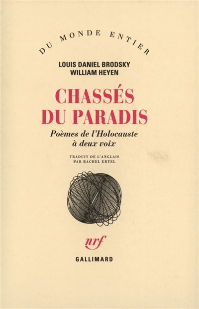 Chassés du paradis Poèmes de l'Holocauste à deux voix - broché - Louis ...