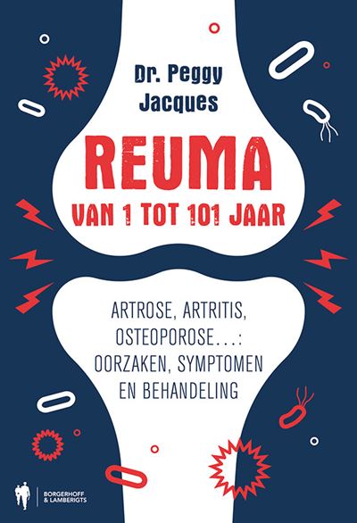 Reuma, van 1 tot 101 jaar Artritis, artrose, osteoporose...: oorzaken, symptomen en ...