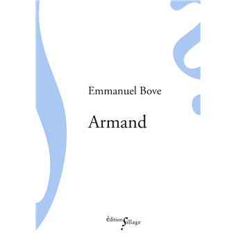 Armand - broché - Emmanuel Bove - Achat Livre | fnac