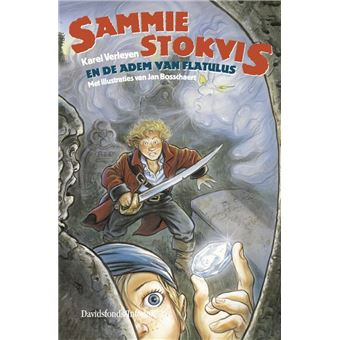SAMMIE STOKVIS - Tome 1 - Sammie Stokvis en de adem van Flatulus - K ...