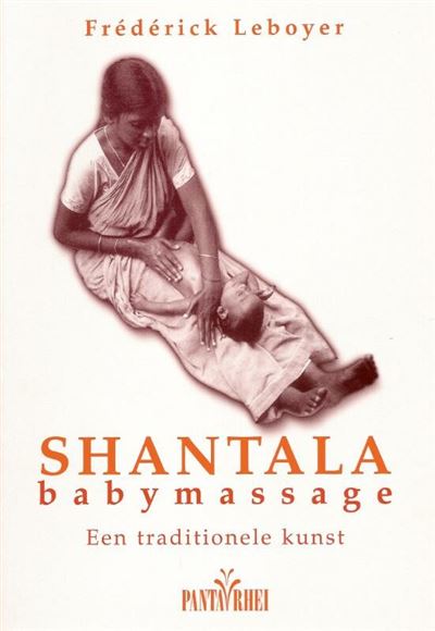 Shantala babymassage - broché - Frédéric Leboyer, F., Leboyer, F ...