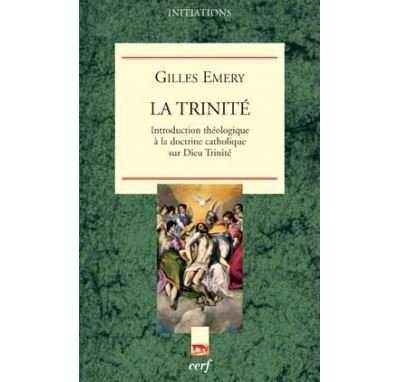 La Trinité - broché - Gilles Emery - Achat Livre | fnac
