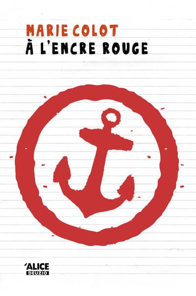 A l'encre rouge - broché - Marie Colot - Achat Livre | fnac