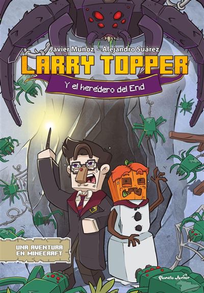 LARRY TOPPER Y EL HEREDERO DEL END - Achat Livre ou ebook | fnac