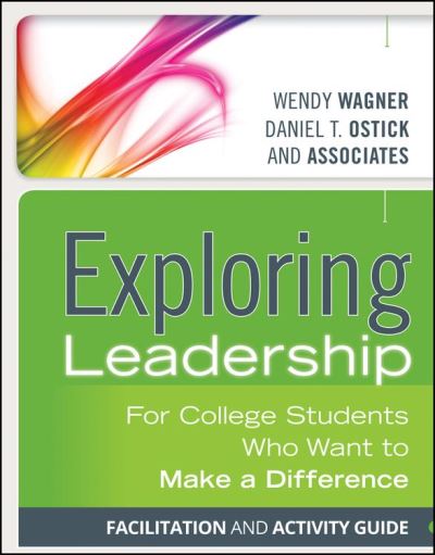 Exploring leadership. facilitation and activity guide - Poche - Wendy ...