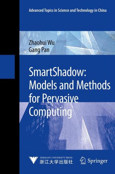 Smartshadow: models and methods for pervasive computing - relié ...