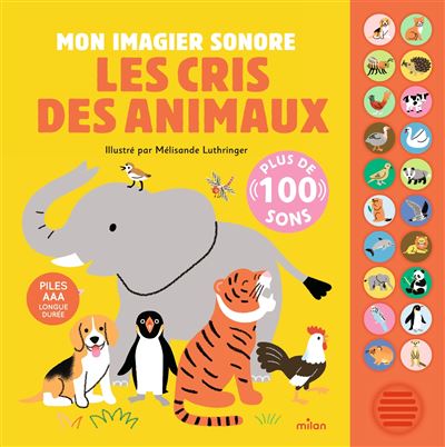 Mon imagier sonore - Les cris des animaux - cartonné - Mélisande ...