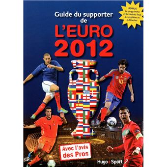 Guide du supporter de l'Euro - broché - Thierry Agnello, Jérôme ...