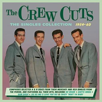 The Singles Collection 1954-1960 - Crew Cuts - CD album - Achat & prix ...
