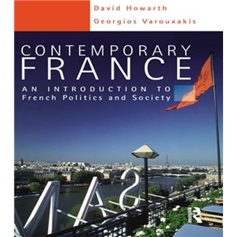 Contemporary France An Introduction to French Politics and Society ...