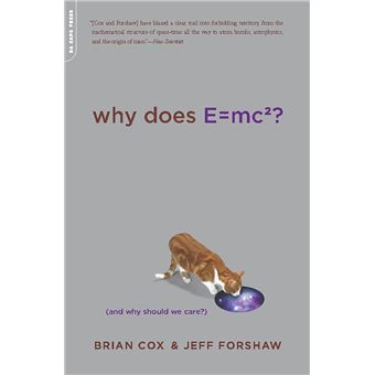 Why does e=mc2? - Poche - Brian Cox - Achat Livre ou ebook | fnac