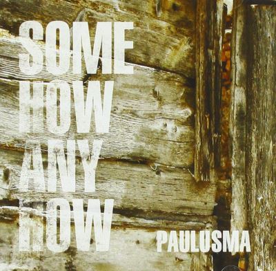 Somehow Anyhow - Paulusma - CD album - Achat & prix | fnac