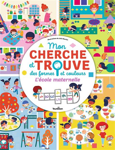 Mon cherche et trouve des formes et couleurs - L'école maternelle ...