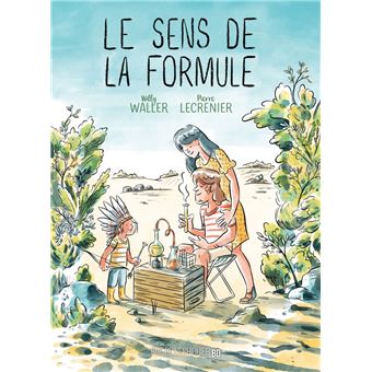 Le Sens de la formule - broché - Pierre Lecrenier, Willy Waller - Achat ...