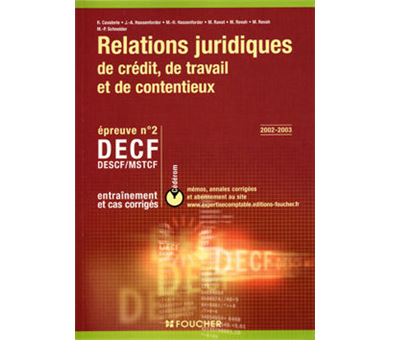 Relation juridique de crédit, de travail et de contentieux DECF DESCF ...