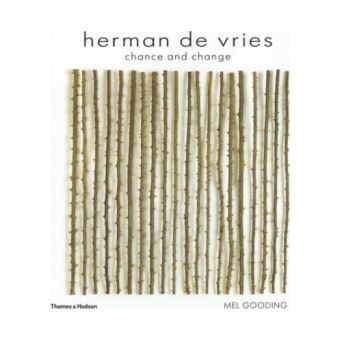 herman de vries chance and change /anglais - cartonné - Mel Gooding ...