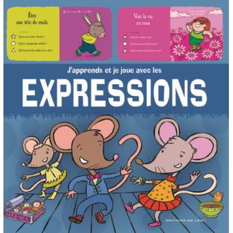 J'apprends, je joue avec les expressions - relié - Collectif - Achat ...